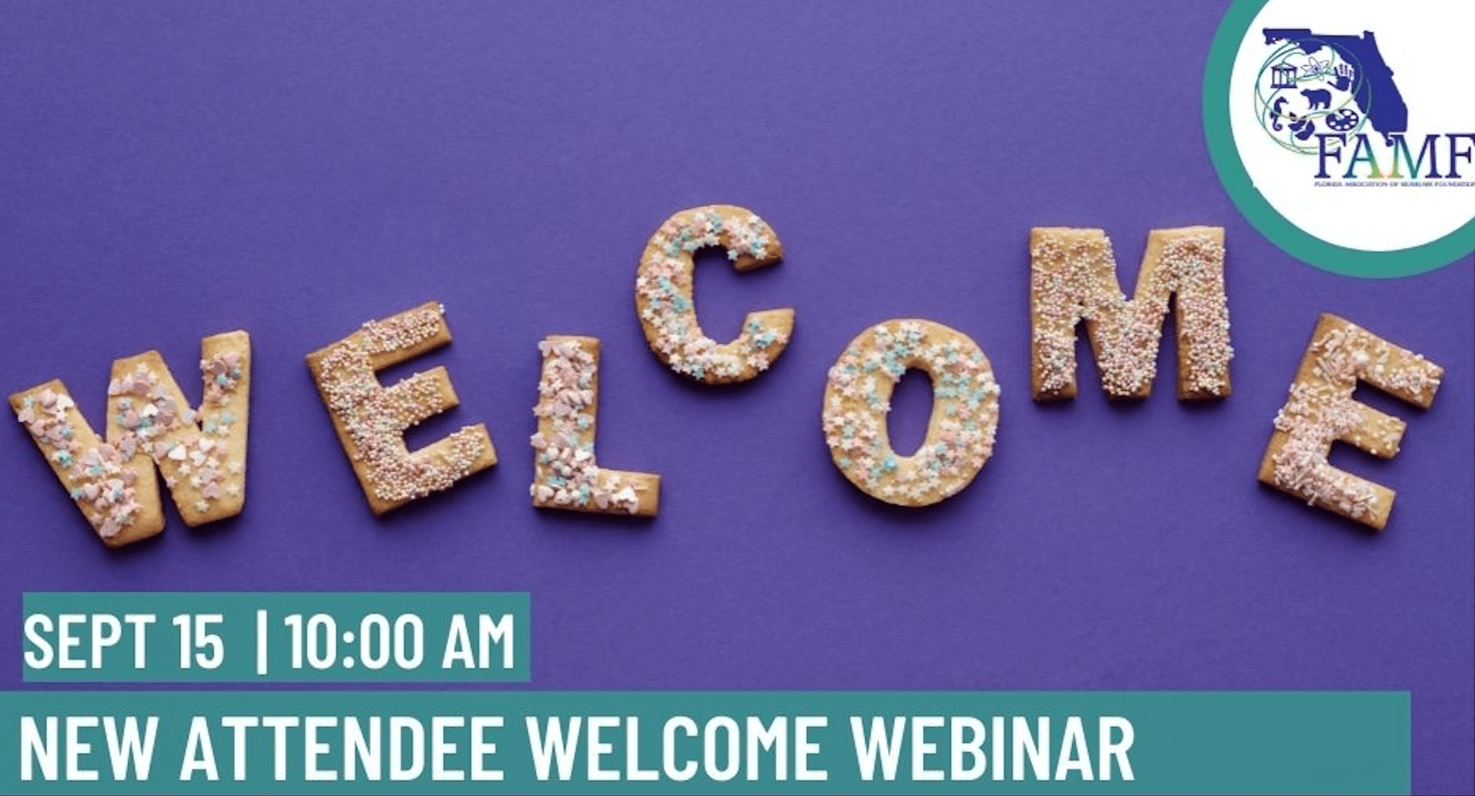 FAM Conference New Attendee Welcome Webinar | Florida Association of ...